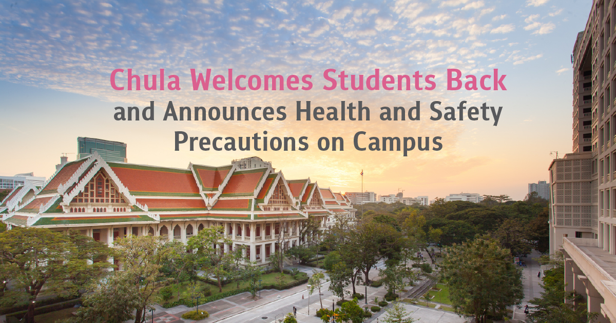 Chula Welcomes Students Back and Announces Health and Safety ...