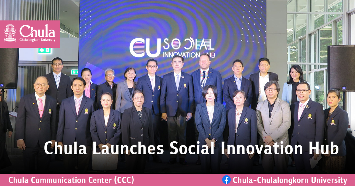 Chula Launches Social Innovation Hub – Chulalongkorn University