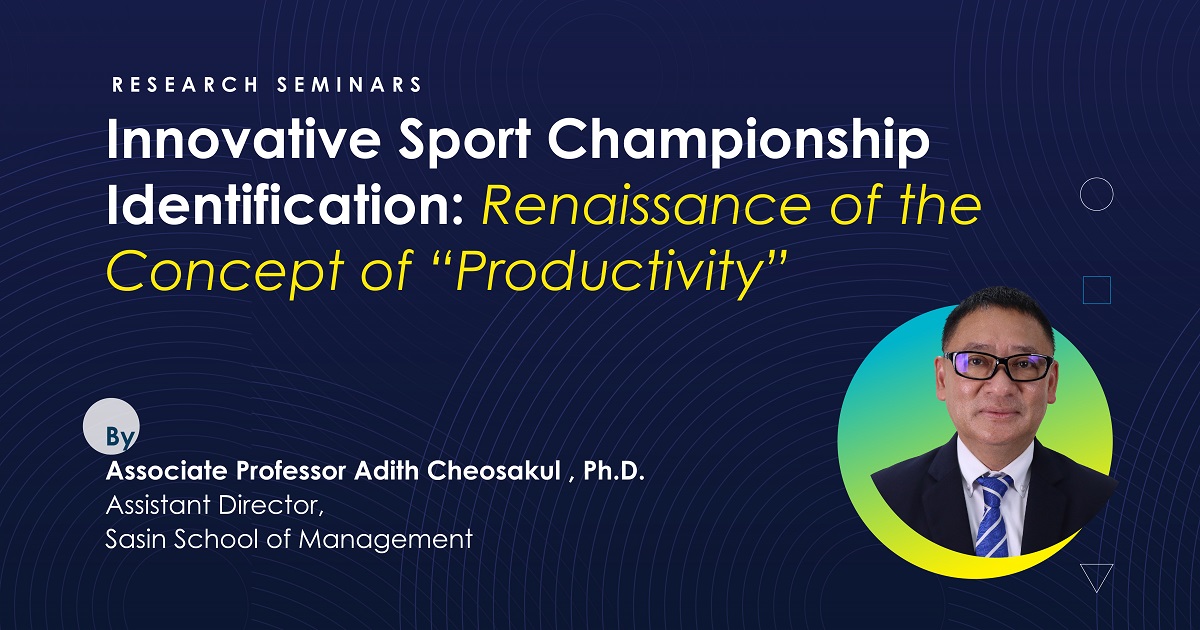 Sasin Research Seminar - Innovative Sport Championship Identification ...