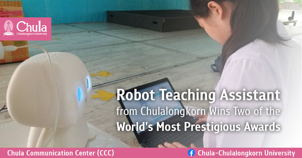 Robot Teaching Assistant from Chulalongkorn Wins Two of the World's ...