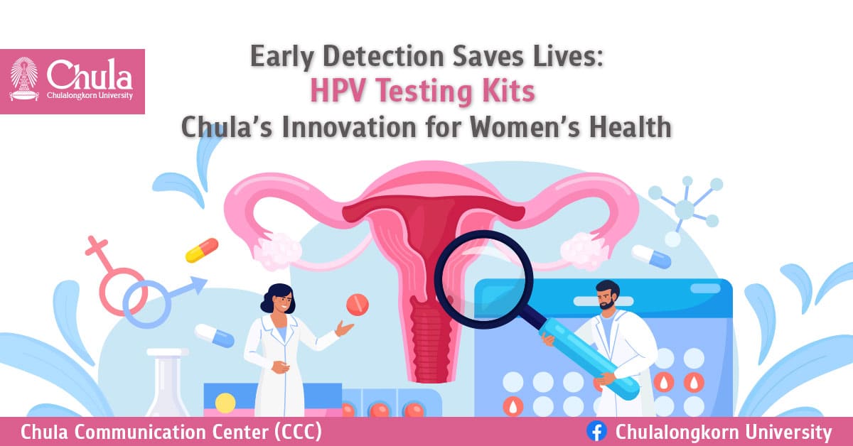 Early Detection Saves Lives: HPV Testing Kits – Chulalongkorn University