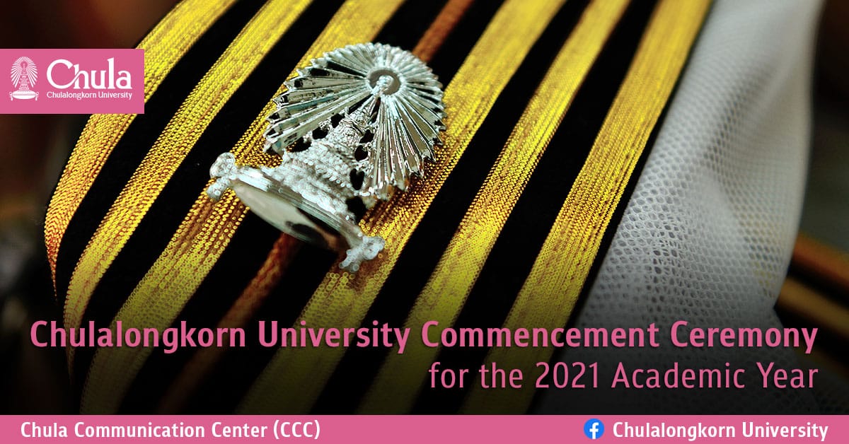 Chula Commencement Schedule 2021 – Chulalongkorn University
