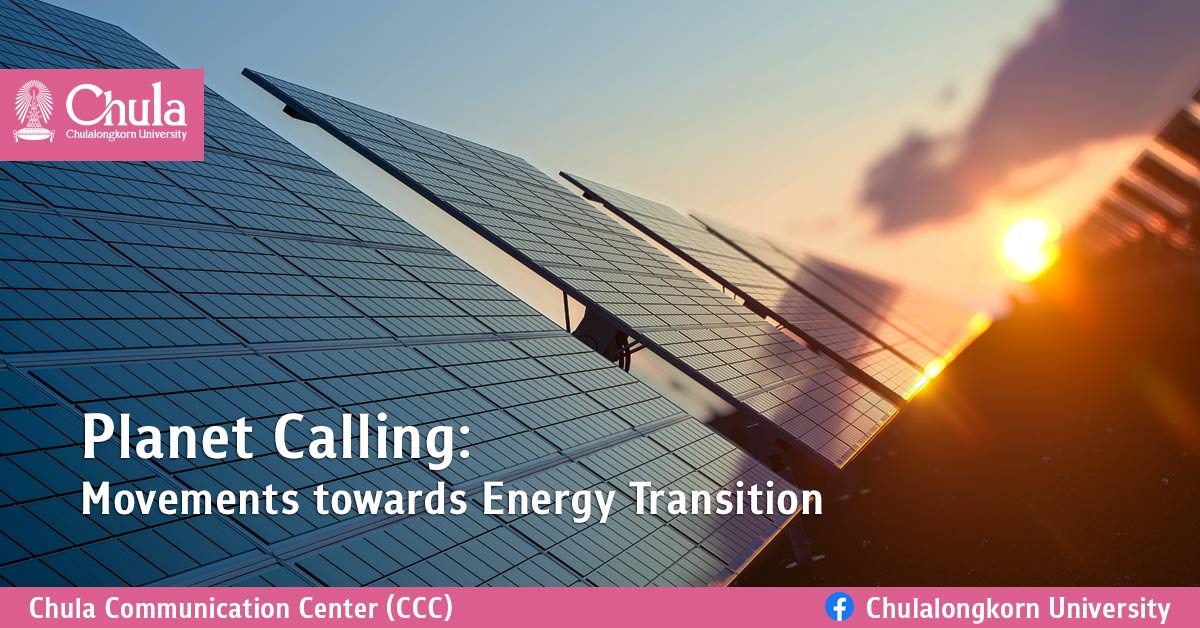 Planet Calling: Movements towards Energy Transition – Chulalongkorn ...