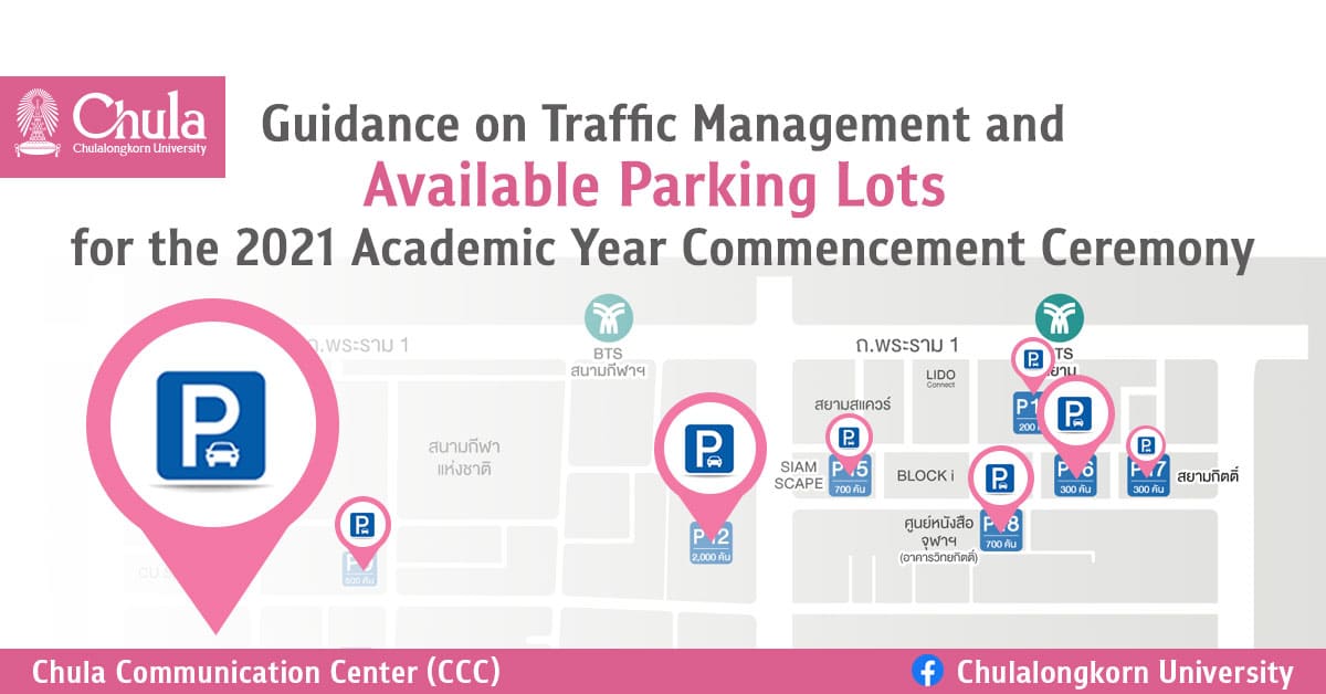 Available Parking lots for Chula Commencement Ceremony 2021 ...