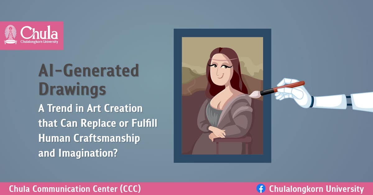 AI-Generated Drawings - A Trend in Art Creation – Chulalongkorn University