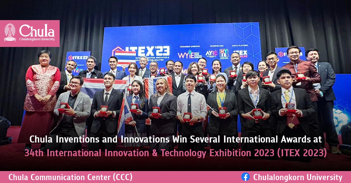 Chula Inventions and Innovations Win Several International Awards at ...