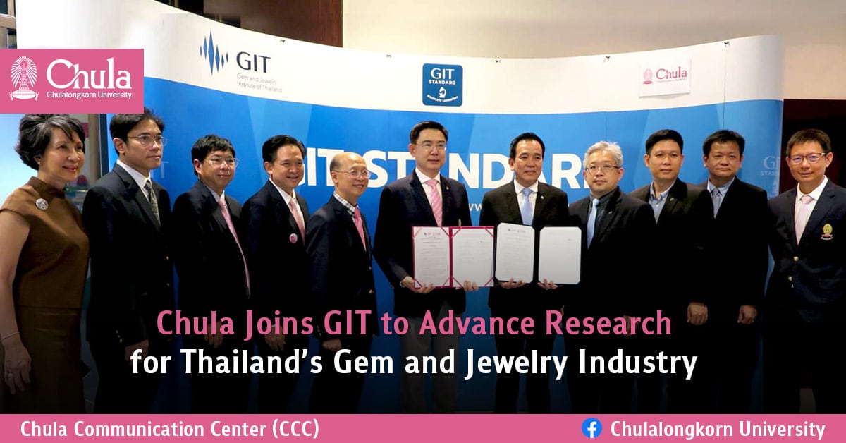 Chula Joins GIT to Advance Research for Thailand’s Gem and Jewelry ...
