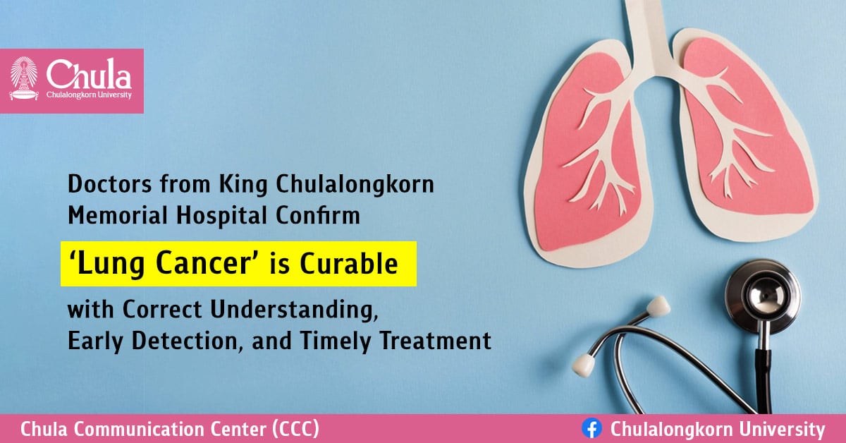 Doctors from King Chulalongkorn Memorial Hospital Confirm ‘Lung Cancer ...