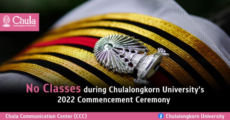No Classes during Chulalongkorn University’s 2022 Commencement Ceremony ...