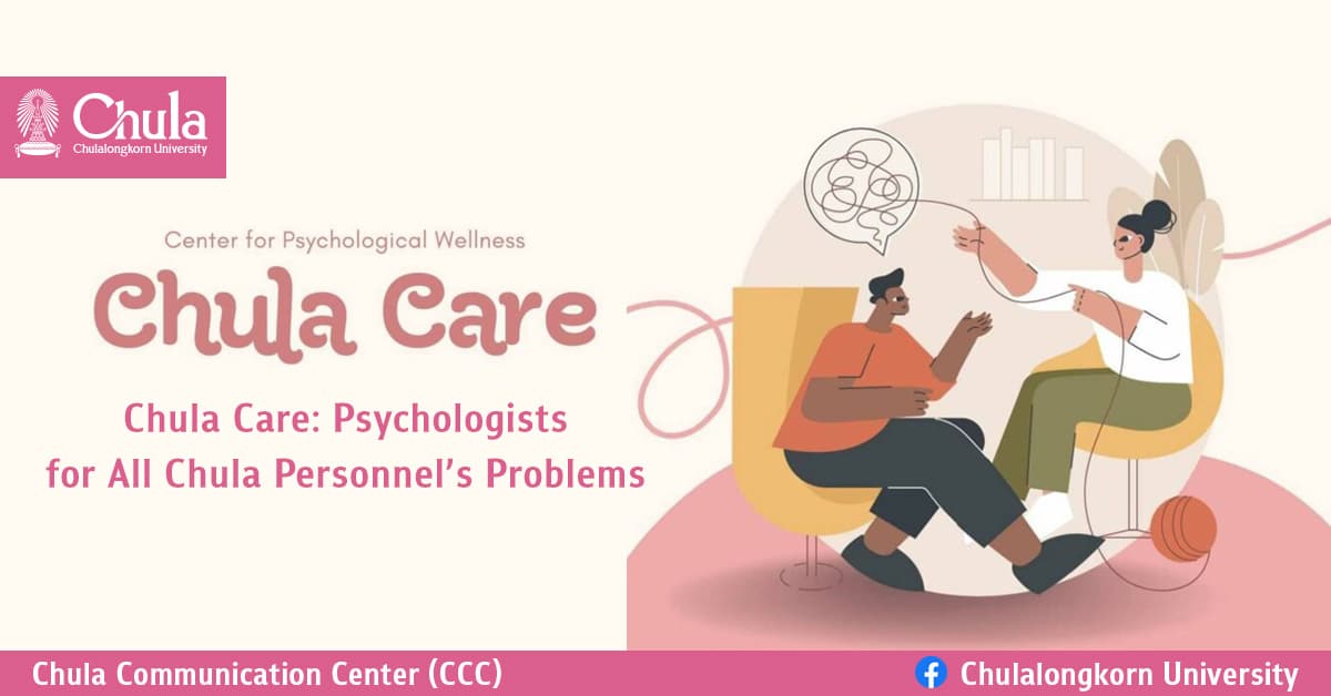 Chula Care: Psychologists for All Chula Personnel’s Problems ...