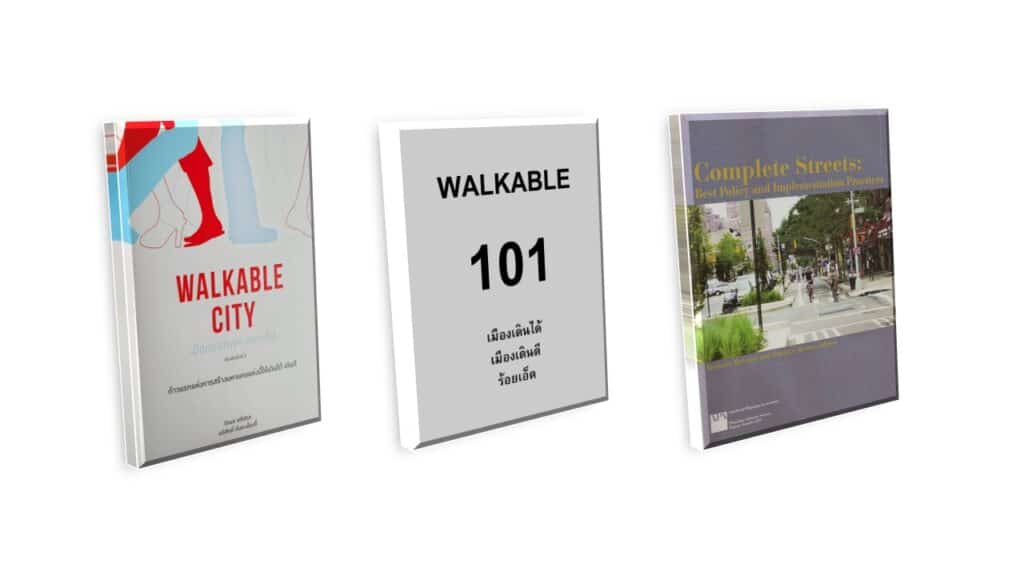 GoodWalk Thailand: Designing “Walkable City” Revitalizing the Economy ...