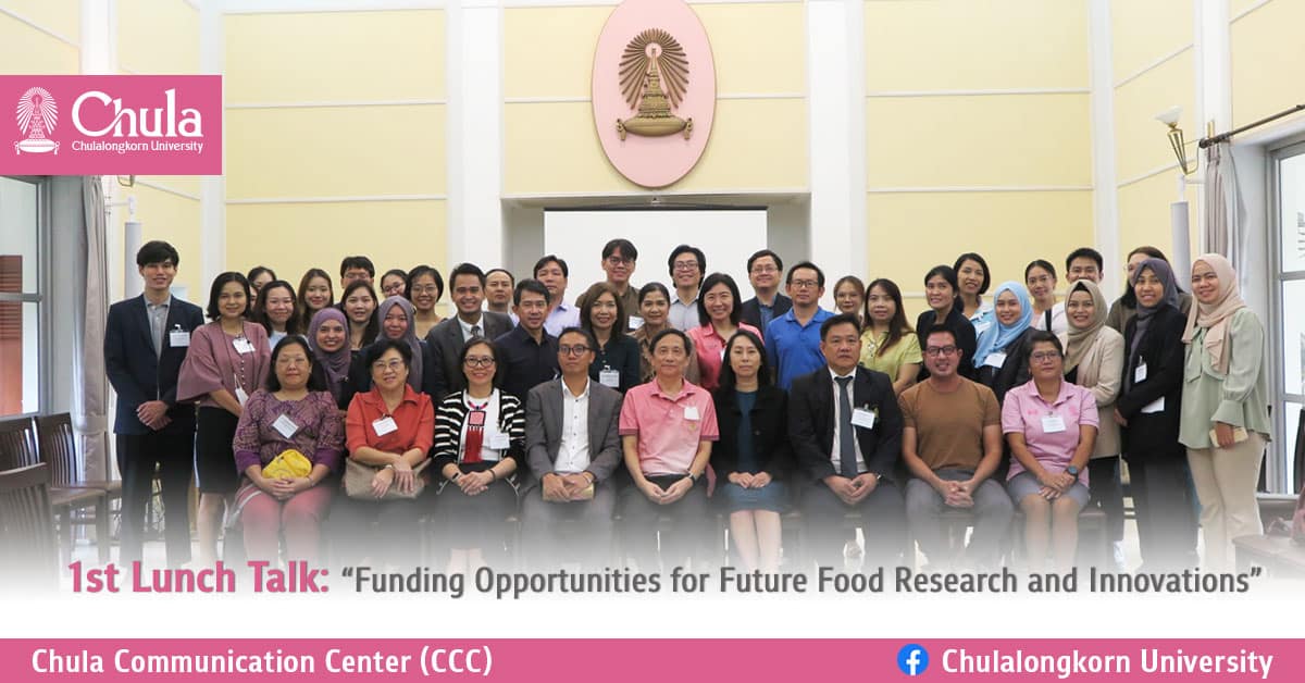 Chula Lunch Talk: Future Food Innovations – Chulalongkorn University
