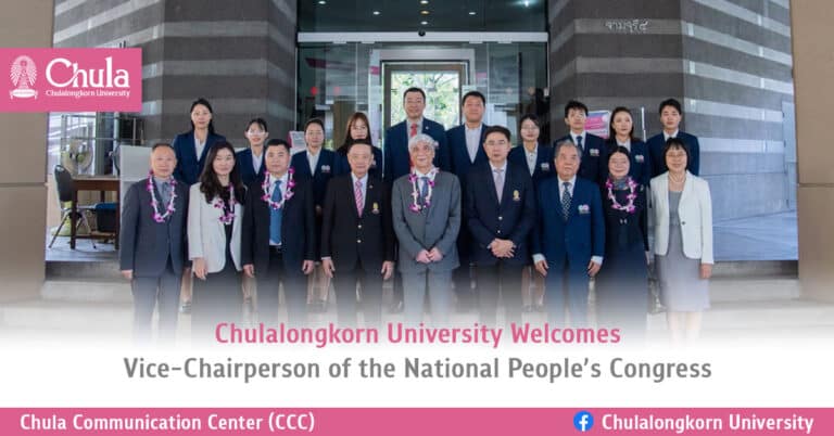 Chula welcomes Chinese NPC Vice-Chairman Prof.Dr.Ding Zhongli ...
