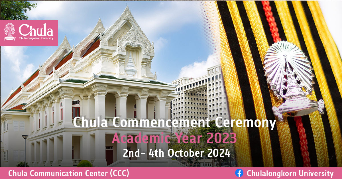 Chula Commencement Ceremony – Chulalongkorn University