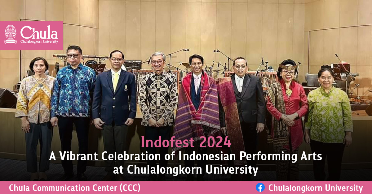 Chula Celebrates Indofest 2024: An Indonesian Performing Arts ...