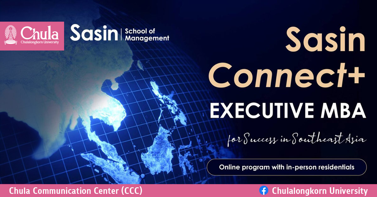 Learn & Discover Chula's Sasin Connect+ Executive MBA Course – Chulalongkorn University