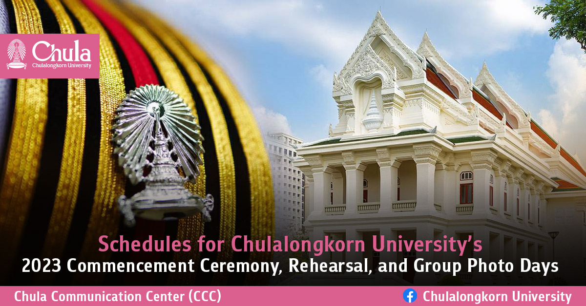 Chulalongkorn's 2023 Commencement Ceremony Schedule – Chulalongkorn ...