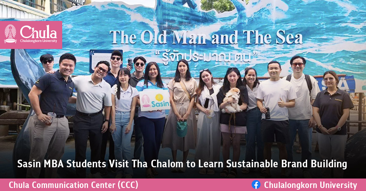 Chula's Sasin Visited Tha Chalom for Sustainable Brand Building ...