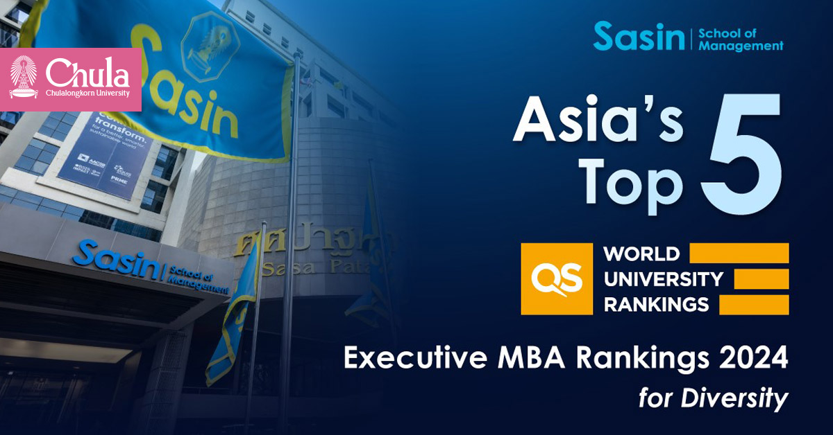 Chula's Sasin Scores Top Five: QS Executive MBA Rankings 2024 – Chulalongkorn University