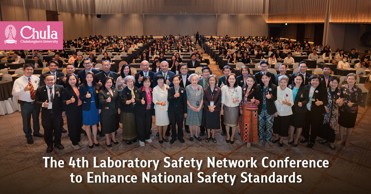 SHECU Organized the 4th Laboratory Safety Network Conference – Chulalongkorn University