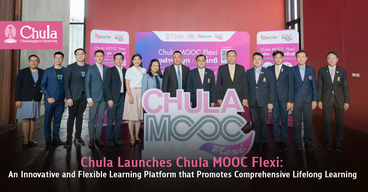 Try Chula MOOC Flexi! A Learning Platform for Lifelong Learning – Chulalongkorn University