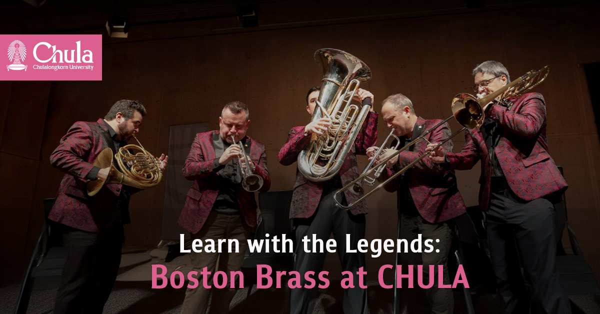 Learn with the Legends: Boston Brass at CHULA – Chulalongkorn University