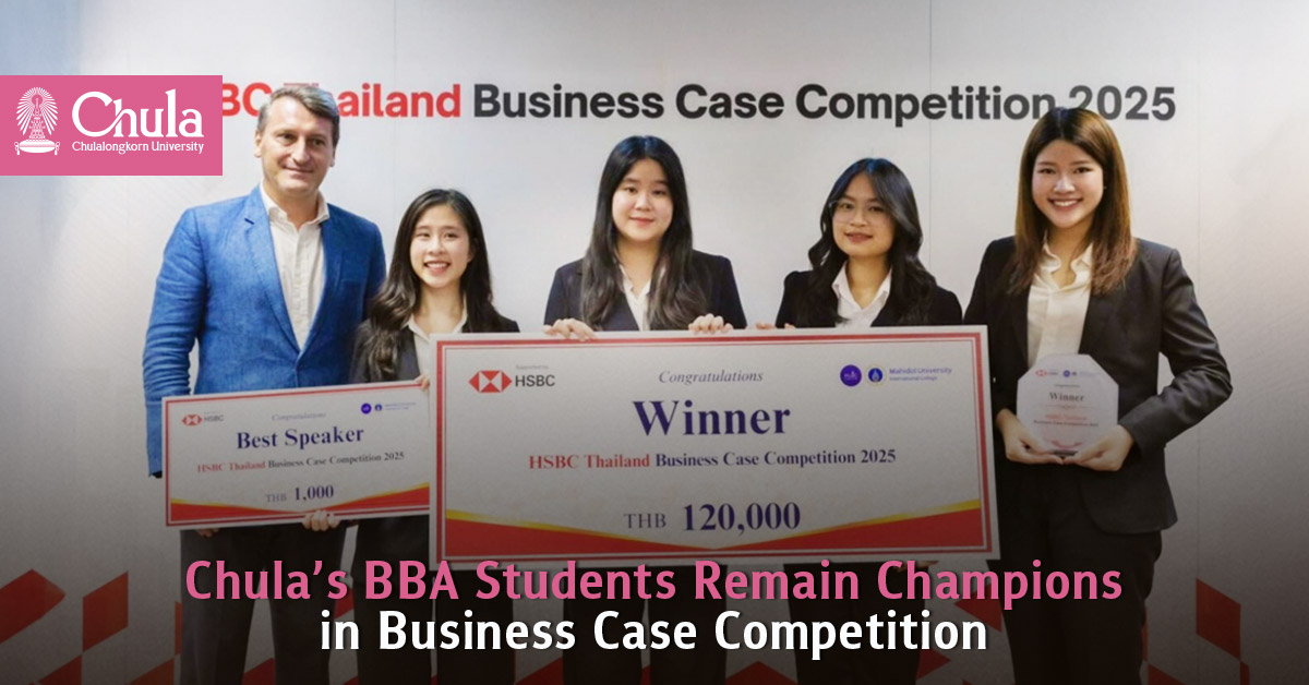 Chula Students Remain Champions in Business Case Competition ...