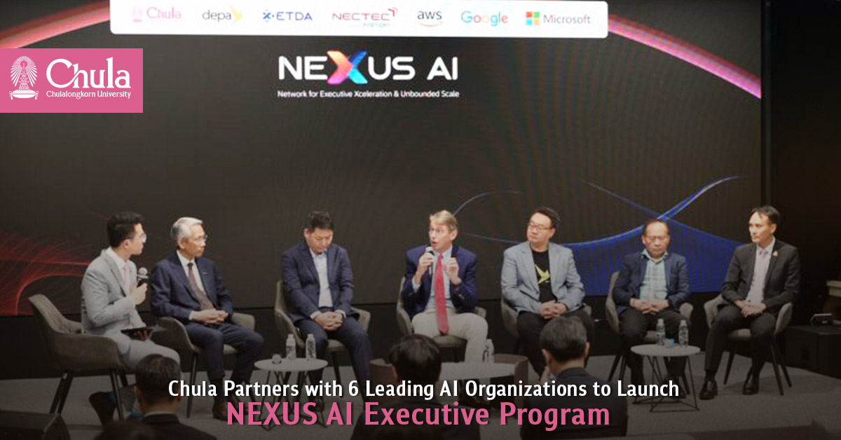 Chula Partners with Leading AI Organizations to Launch NEXUS AI – Chulalongkorn University